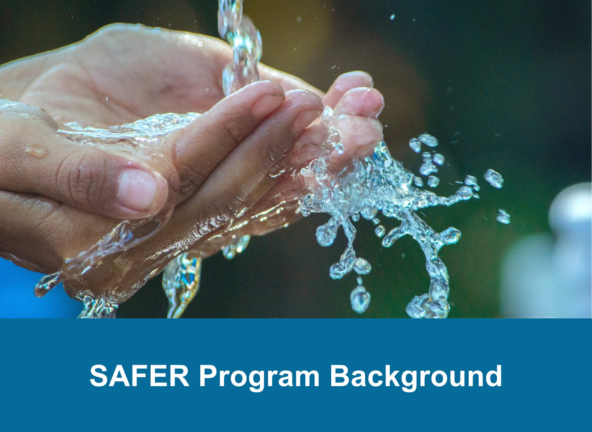 SAFER Drinking Water | California State Water Resources Control Board